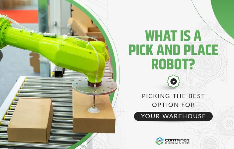 Pick and Place Robots Explained | Container Exchanger